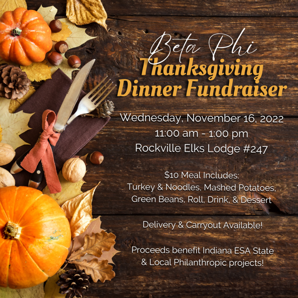 Beta Phi Thanksgiving Dinner Fundraiser – Epsilon Sigma Alpha: Indiana